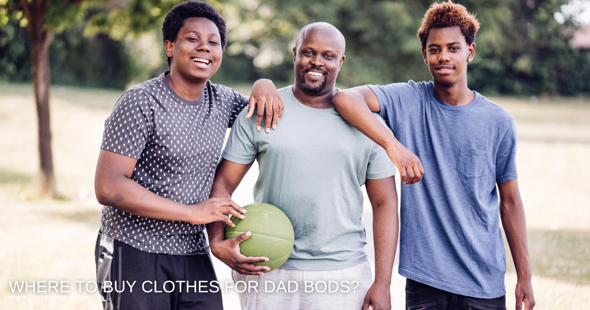 The Best Place to Buy Clothes for Dad Bods