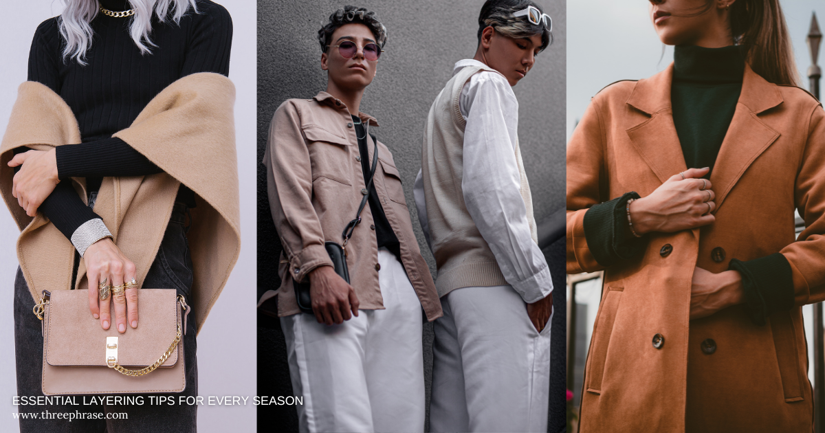Embrace Your Style: Essential Layering Tips for Every Season